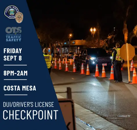 The Costa Mesa Police will conduct a DUI and driver’s license ...