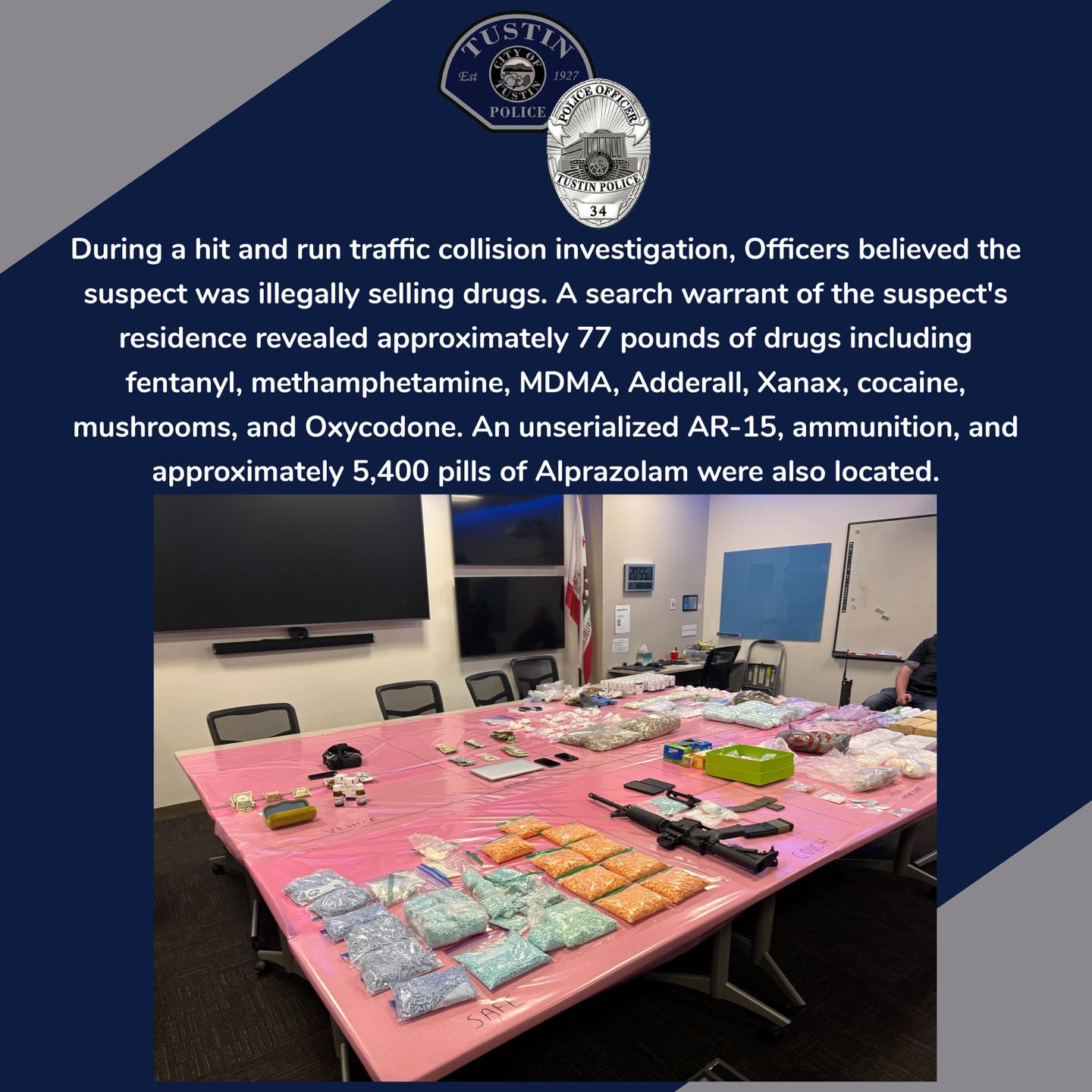 The Tustin Police made a huge drug bust after a hit and run collision