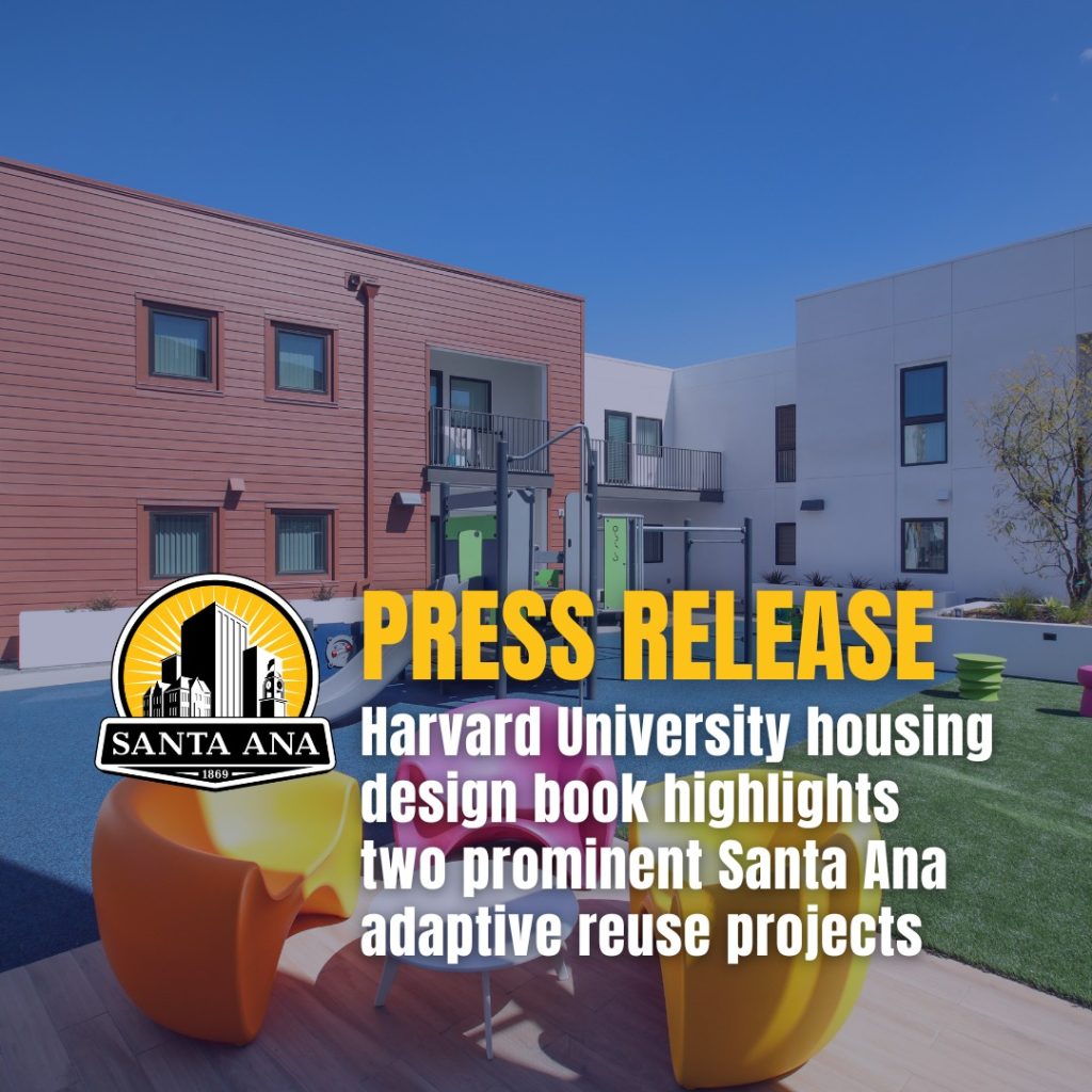 Santa Ana adaptive reuse projects featured in Harvard housing design ...