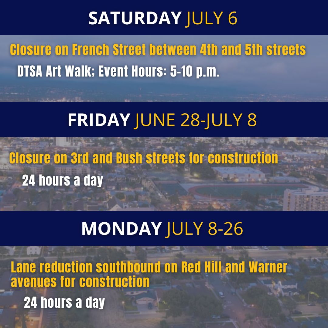 Santa Ana street closures and permitted events for July 5-10 - New ...