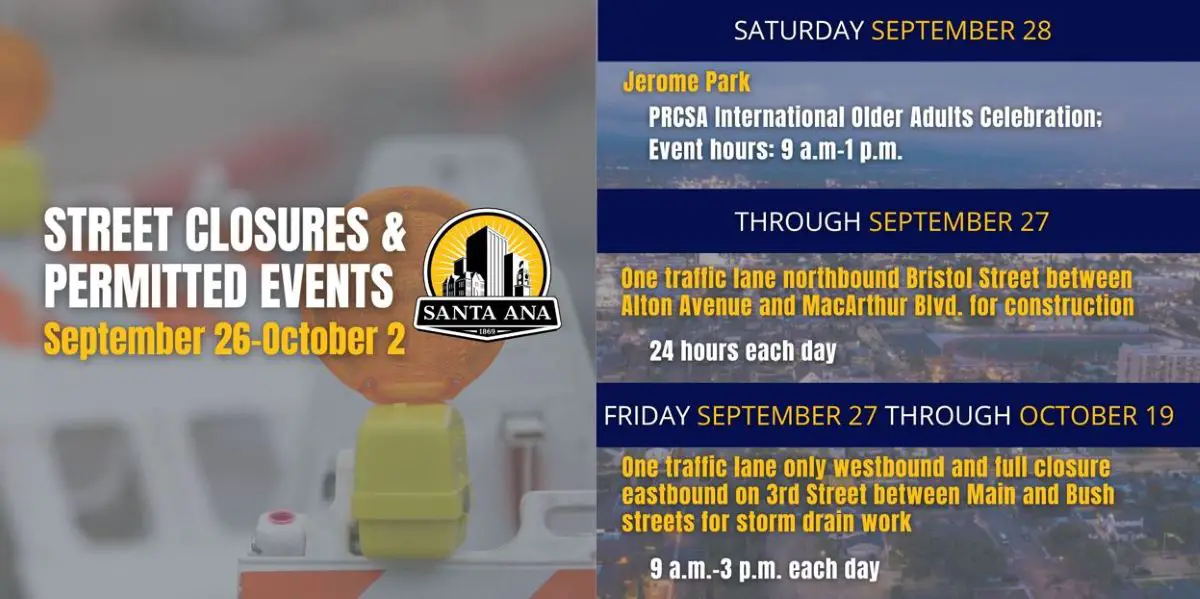 Santa Ana street closures and permitted events for September 27 to ...