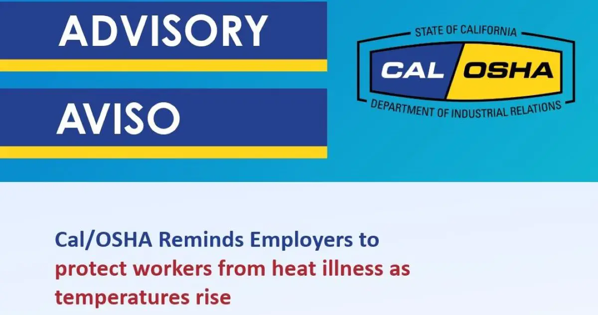 Cal/OSHA reminds employers to protect workers from heat illness as temperatures rise - New Santa Ana
