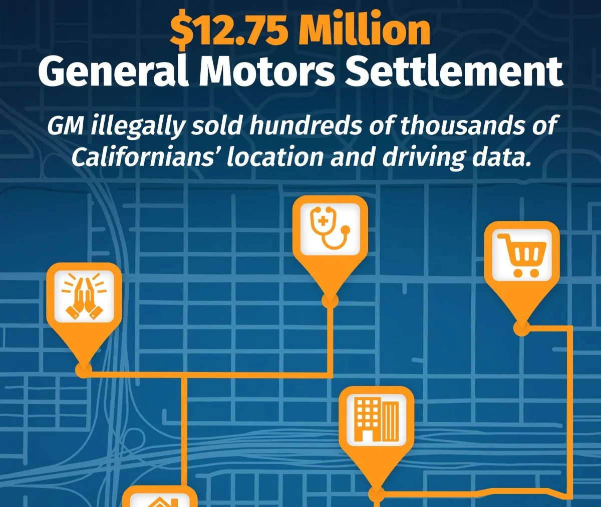 GM must pay $12.75M after selling Californians’ location and driving ...